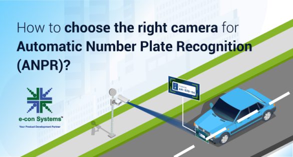 How to Choose the Right Image Sensor and Camera for Automatic Number Plate Recognition (ANPR ...