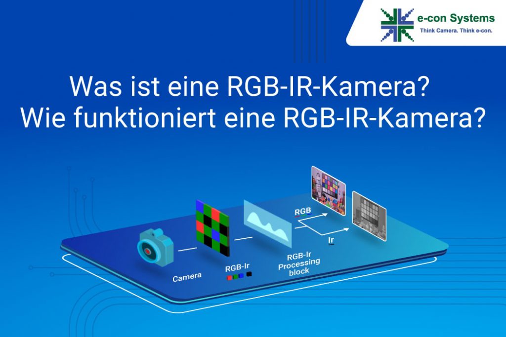 Was ist eine RGB-IR-Kamera? Wie funktioniert eine RGB-IR-Kamera? - e ...