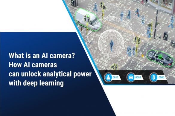 What is an AI camera? How AI cameras can unlock analytical power with ...