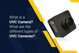 What is a UVC camera? What are the different types of UVC cameras? - e-con Systems