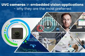 UVC cameras in embedded vision applications – why they are the most preferred - e-con Systems