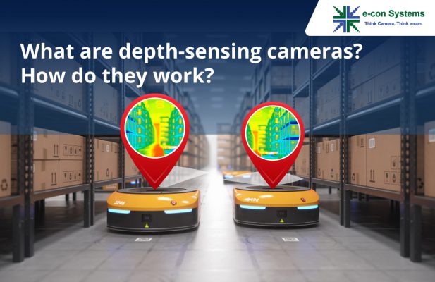 What are depth-sensing cameras? How do they work? - e-con Systems