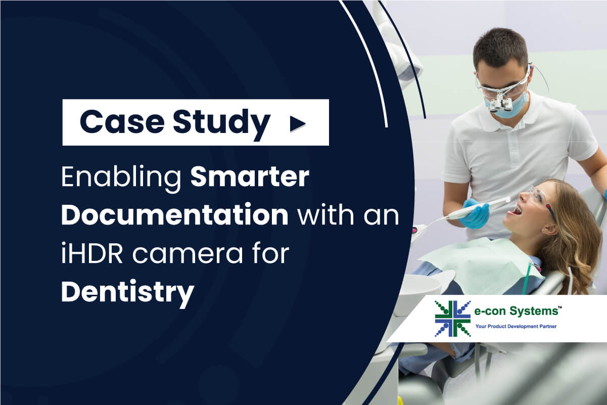 Dentistry Cameras Case Study