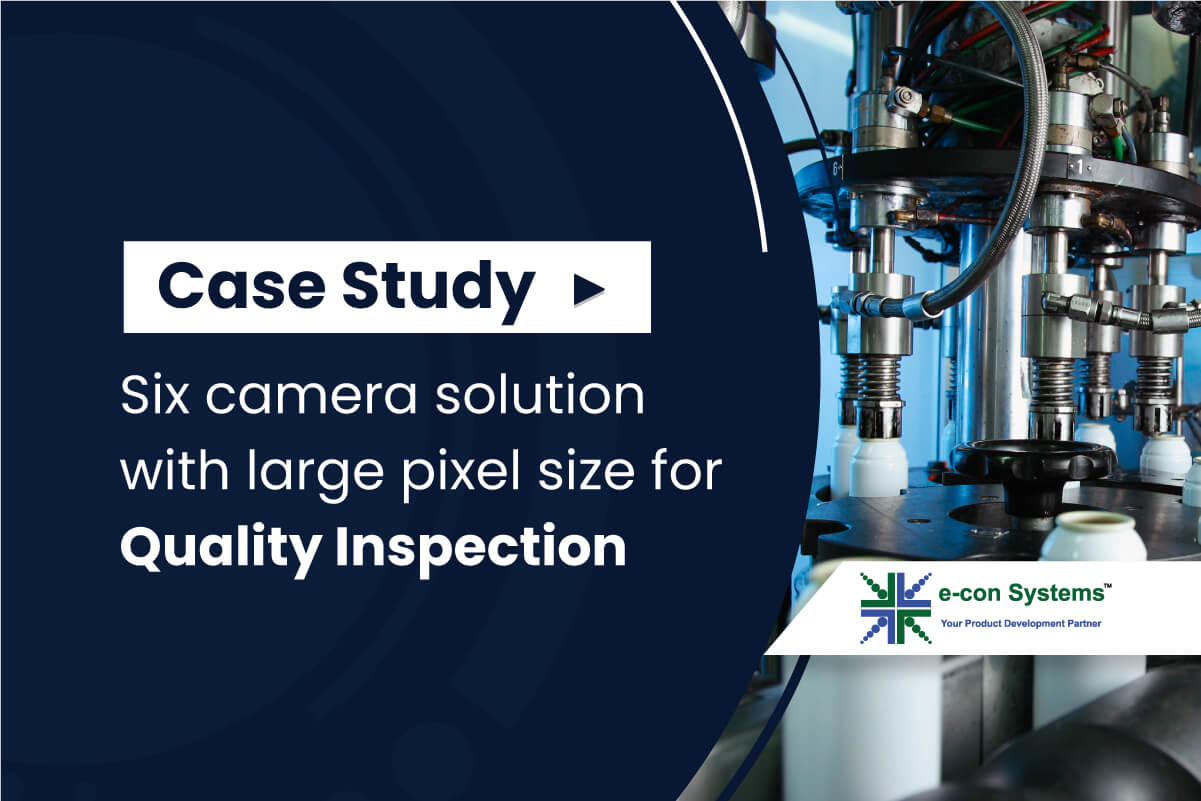 Quality Control Inspection Cameras Case Study