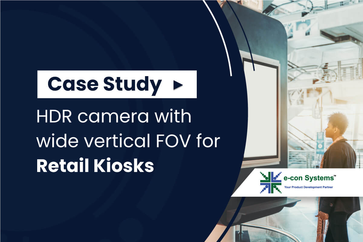 Retail Kiosk Cameras Case Study