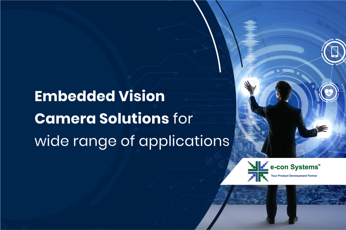 組み込みビジョンカメラソリューション - 業界向け高性能カメラ